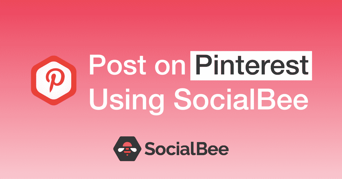 Looking for a Pinterest Scheduler? Try SocialBee! - SocialBee